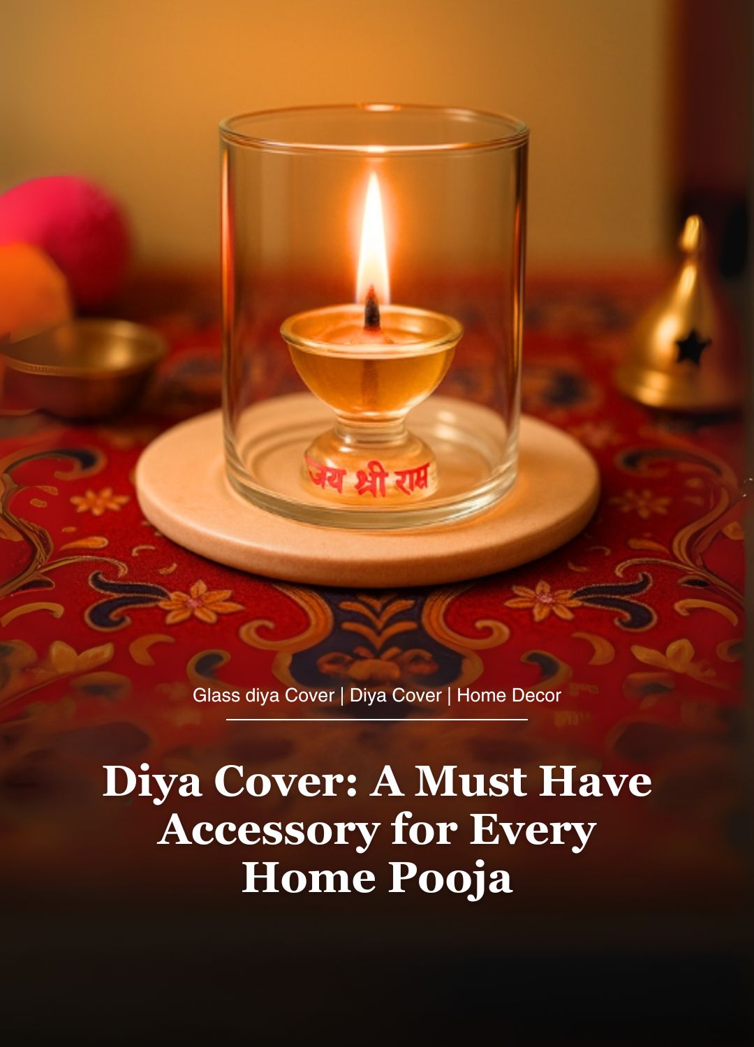 Diya Cover: A Must Have Accessory for Every Home Pooja – Borotech