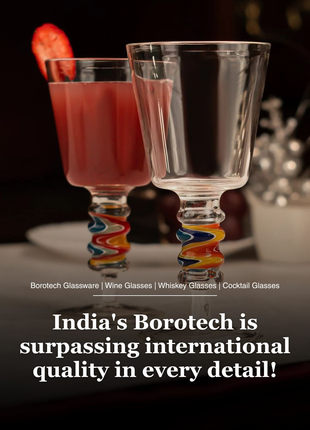 India's Borotech is surpassing international quality in every detail